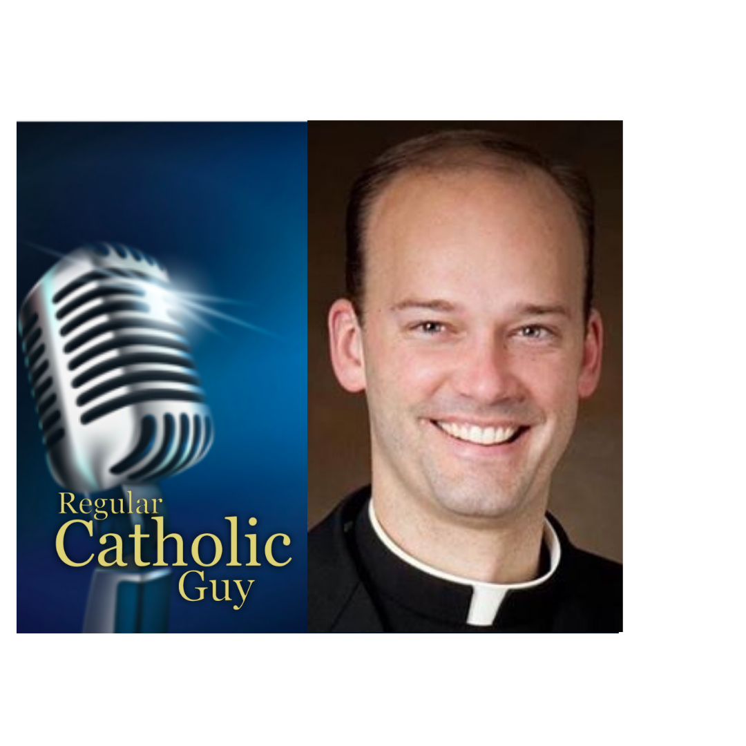 Ask a Priest #3 - Regular Catholic Guy